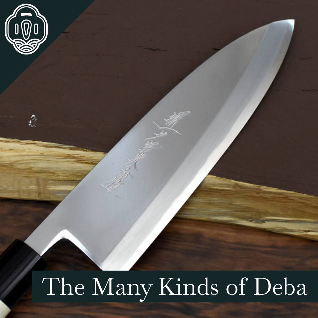 The Many Kinds Of Deba Knife – SAKAI ICHIMONJI MITSUHIDE